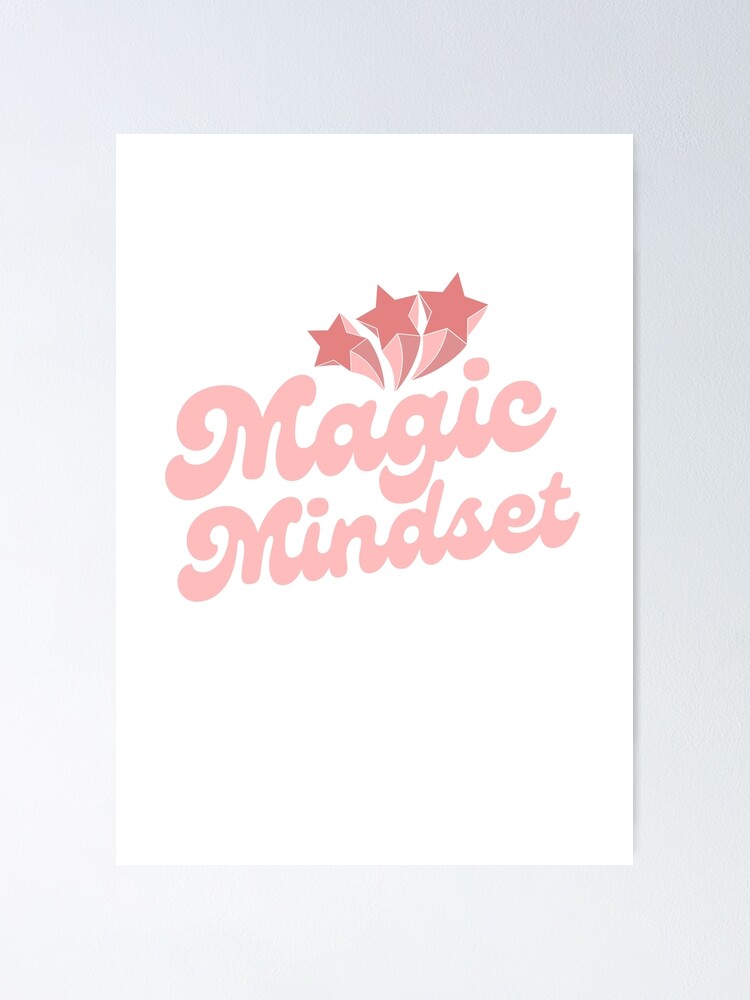 "Magic Mindset, Law of Attraction & Positivity" Poster by Zentropik ...