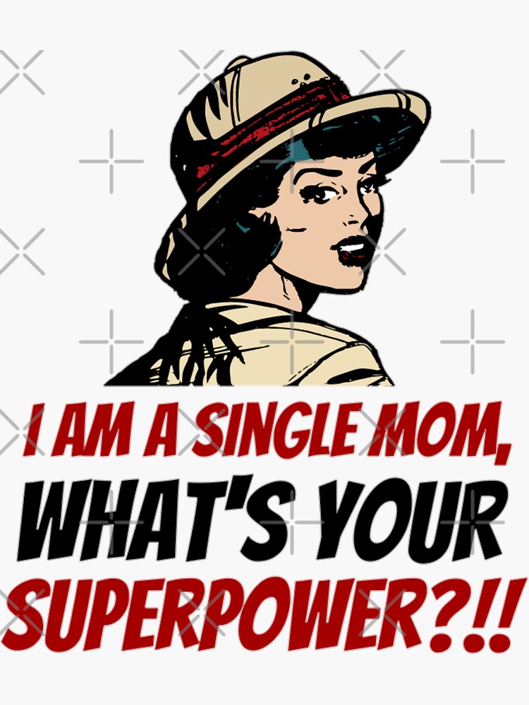 "Mom power, single mom" Sticker for Sale by Heba44 | Redbubble