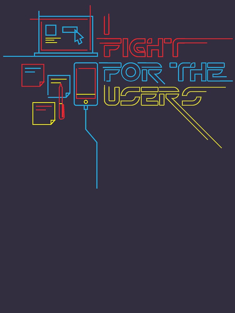 "I fight for the users" Essential T-Shirt for Sale by karlos | Redbubble
