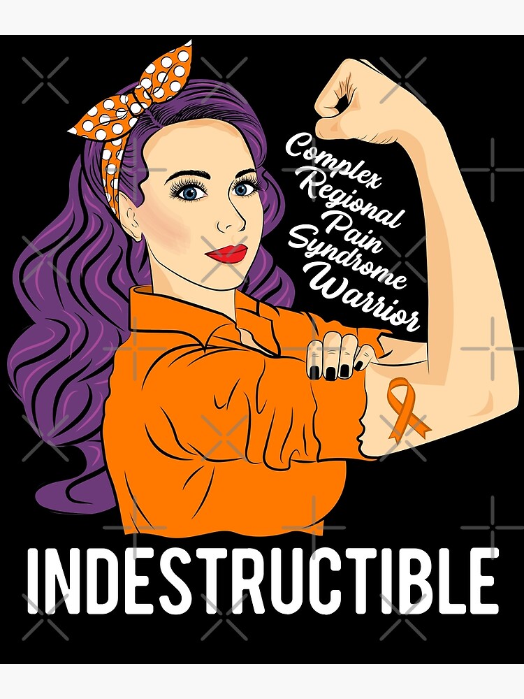 "Complex Regional Pain Syndrome Warrior Indestructible CRPS" Poster for ...
