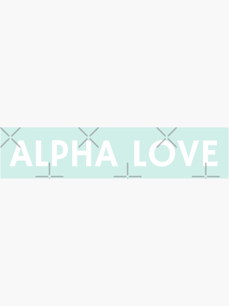 "Alpha Love" Sticker by meganlj | Redbubble