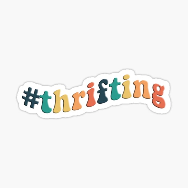 "#Thrifting Design" Sticker for Sale by JulezFM52 | Redbubble