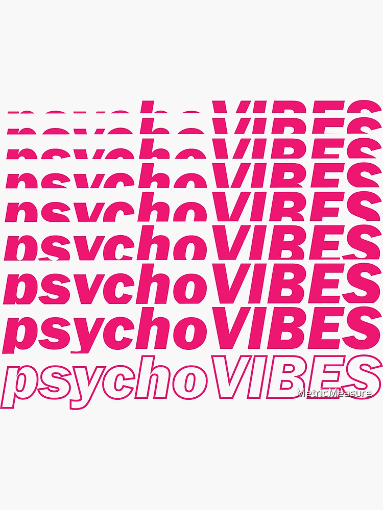"PSYCHO VIBES - Vapour Wave" Sticker by MetricMeasure | Redbubble