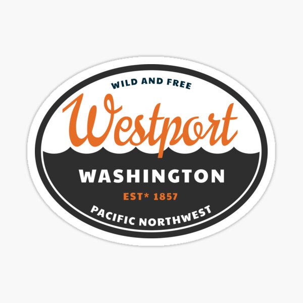 "Westport Washington Wild" Sticker for Sale by PNWForever | Redbubble