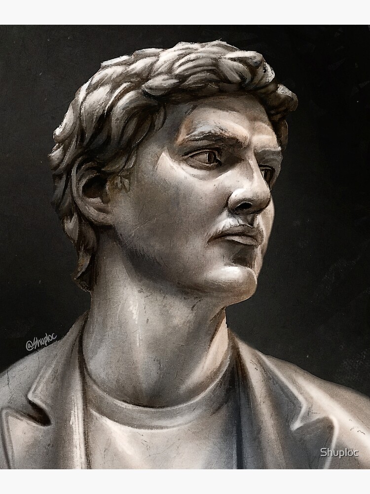 "Pedro Pascal (marble statue)" Poster by Shuploc | Redbubble