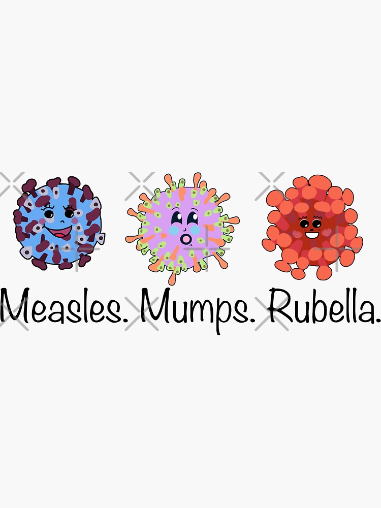 "Measles, Mumps, and Rubella " Sticker by twinklepatel25 | Redbubble