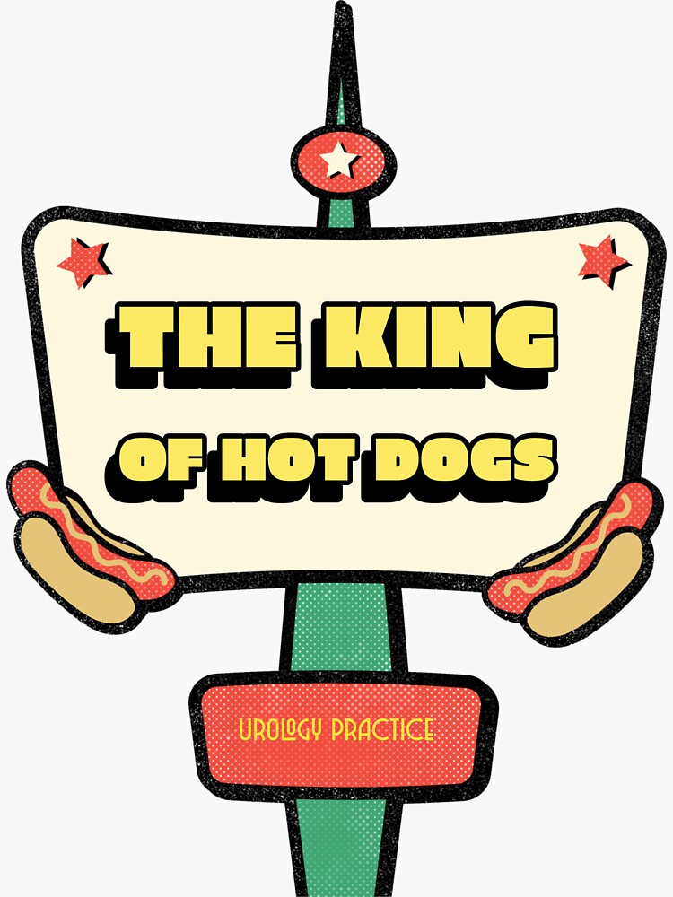 Pegatina «El rey de los hot dogs: práctica de urología» de ...
