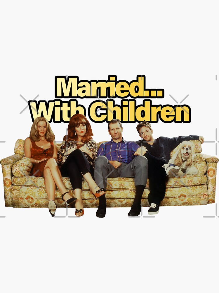"Married with Children " Sticker for Sale by holidays4you | Redbubble