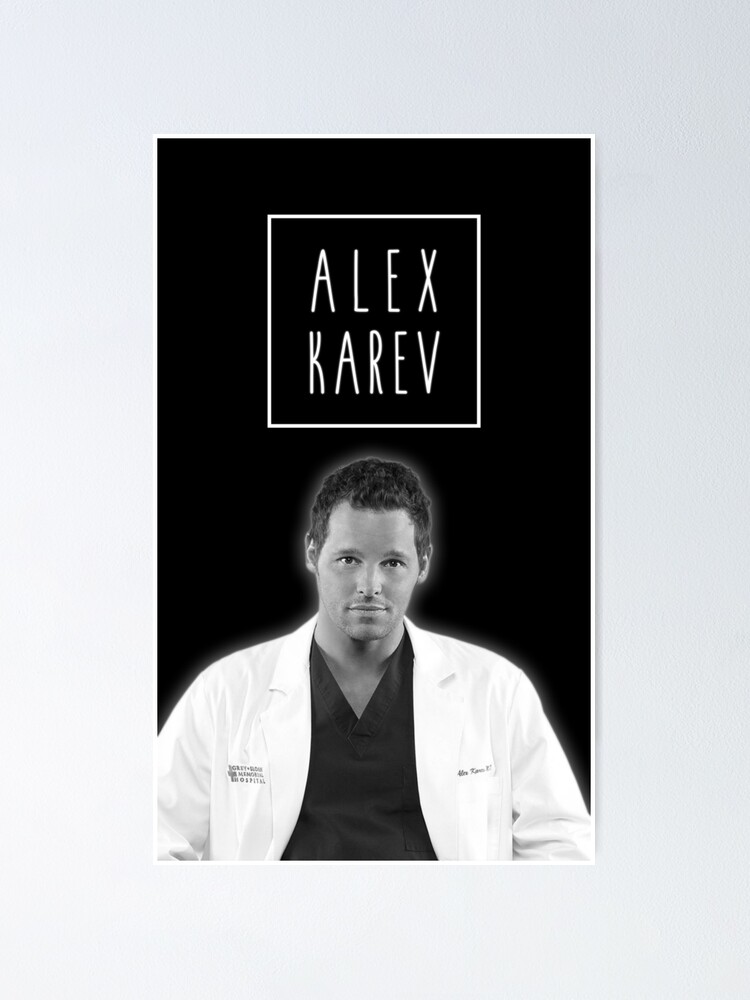 "Alex Karev" Poster for Sale by Kendallxx | Redbubble