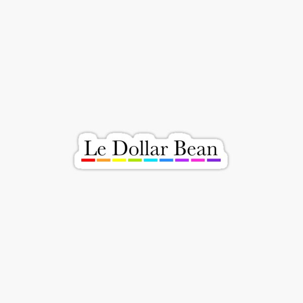 "Le Dollar Bean" Sticker by CarleyBeth | Redbubble