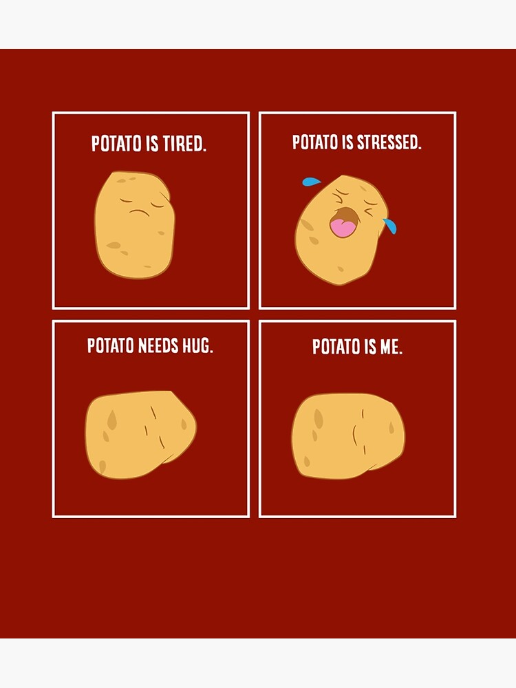"Funny Potato Meme Im A Potato Vegetarian Vegetable" Poster by ...