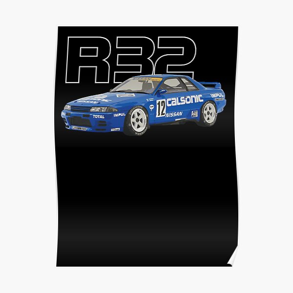 "GT-R R32 Skyline CALSONIC RACE CAR " Poster for Sale by cowtownCOWBOY ...