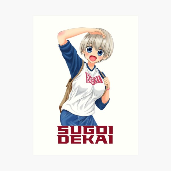 Sugoi Dekai Uzaki Art Prints | Redbubble