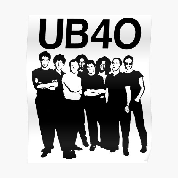 Ub40 Posters | Redbubble