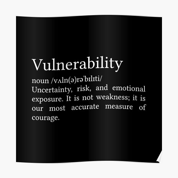 "Vulnerability Definition" Poster for Sale by milacb | Redbubble