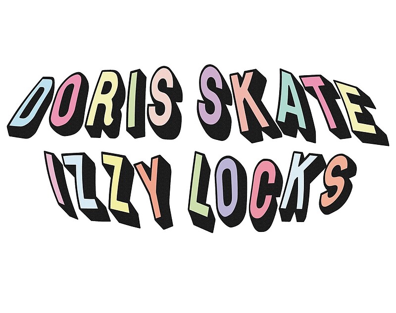 "Doris X Izzy Lock" by DorisSkate | Redbubble