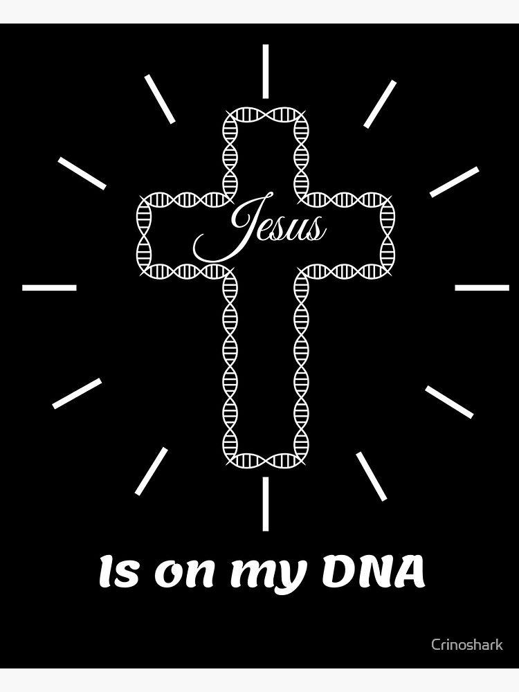 "Jesus in on my DNA" Sticker for Sale by Crinoshark | Redbubble
