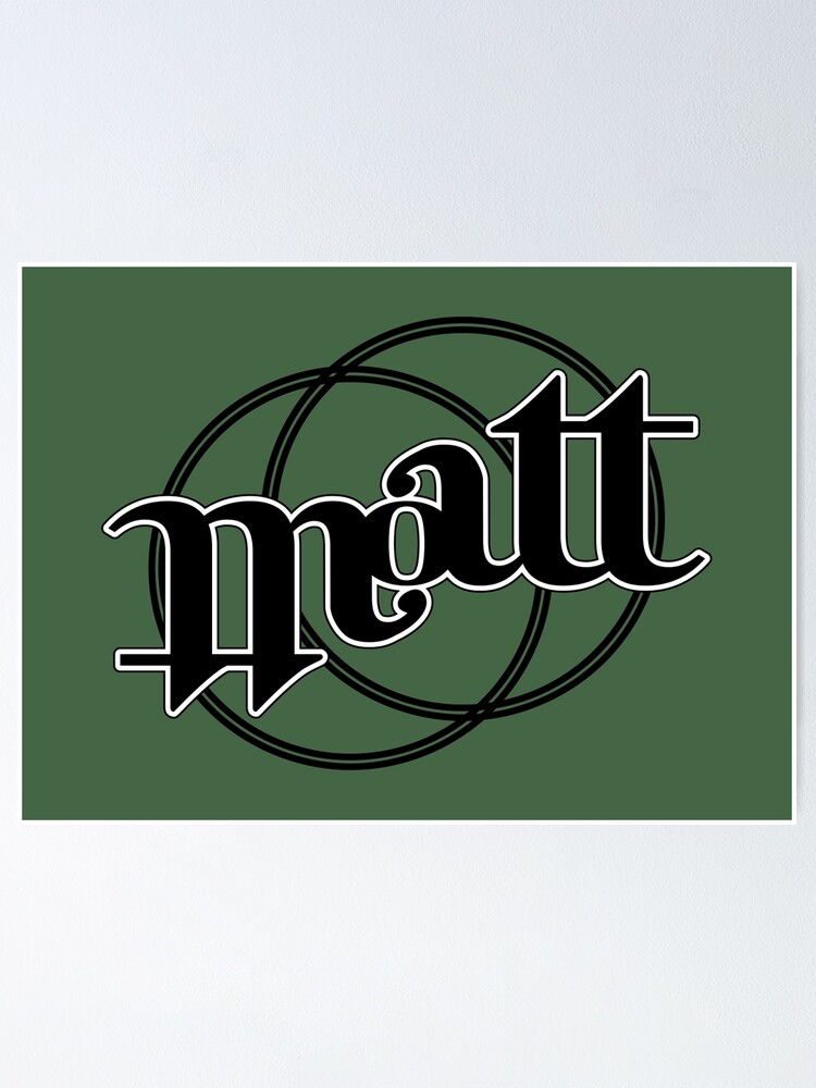 "Matt ambigram" Poster for Sale by black-ink | Redbubble