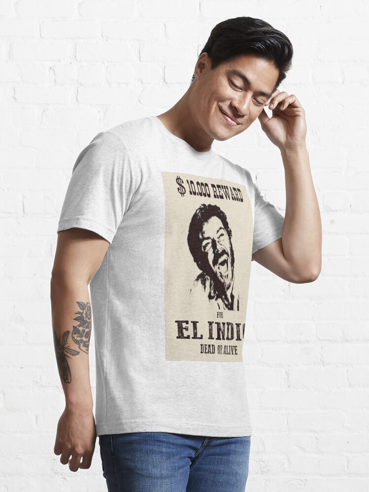 "El Indio Wanted Poster High Quality" T-shirt for Sale by Crucible2020 ...