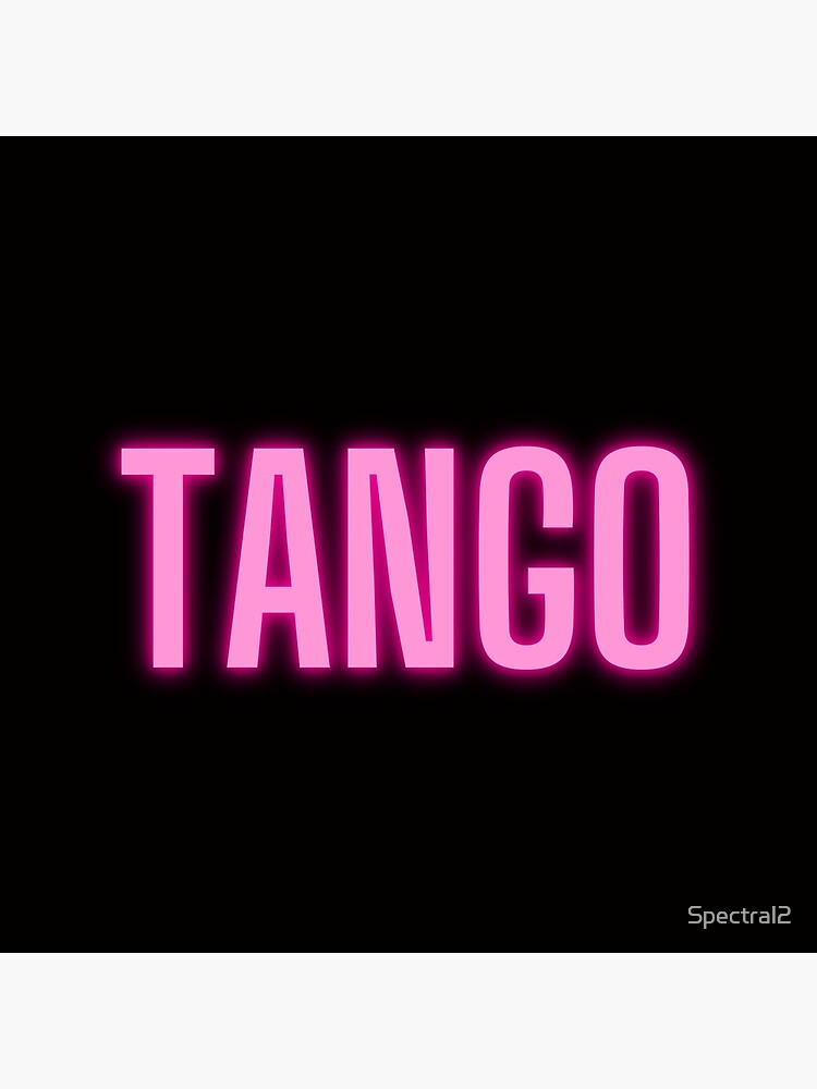 "TANGO - neon letters" Poster for Sale by Spectral2 | Redbubble
