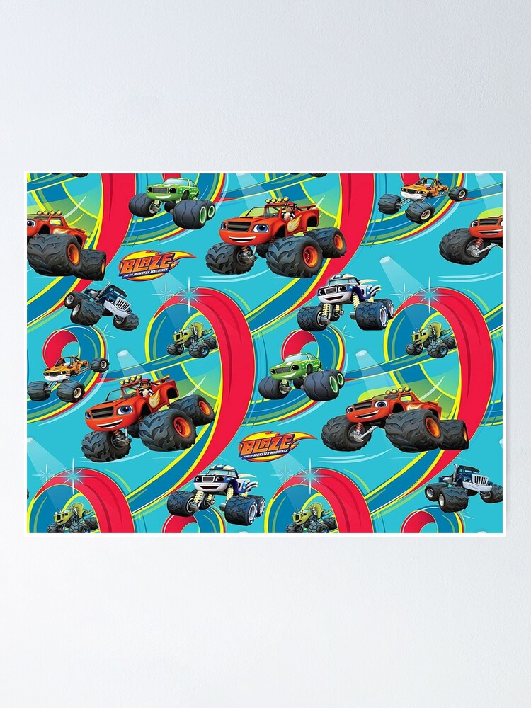 "Blaze And The Monster Machines" Poster by Sweet-Only1 | Redbubble