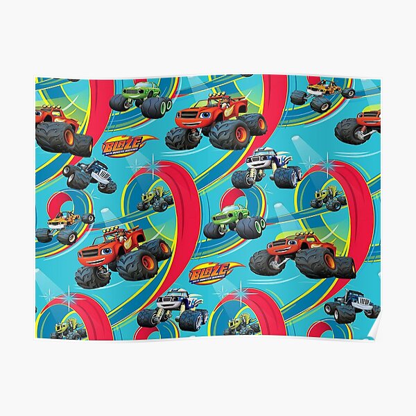 "Blaze And The Monster Machines" Poster by Sweet-Only1 | Redbubble