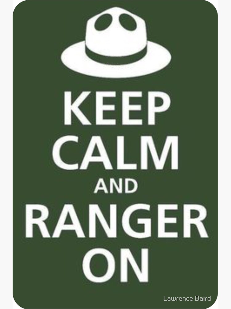 "Keep Calm and Ranger On" Magnet for Sale by Lawrence Baird | Redbubble