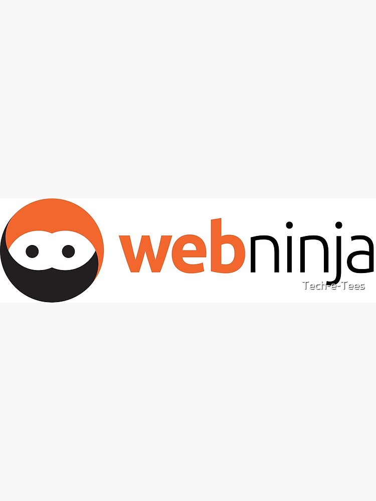 "Web Ninja" Poster for Sale by Tech-e-Tees | Redbubble
