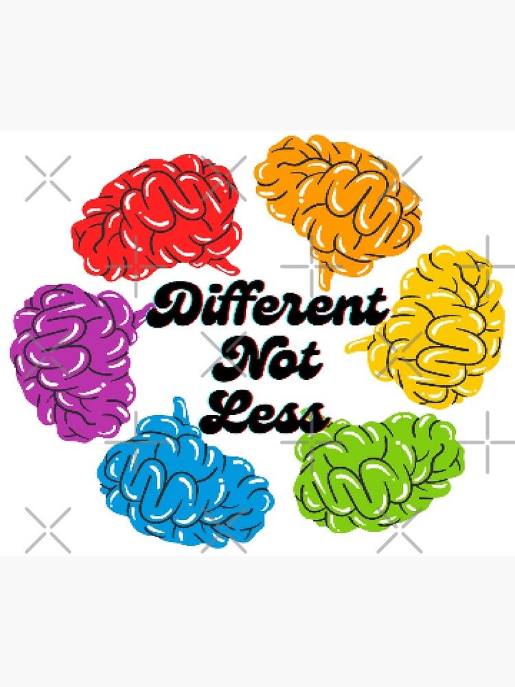 "Different, Not Less" Poster for Sale by Kweitbrecht | Redbubble
