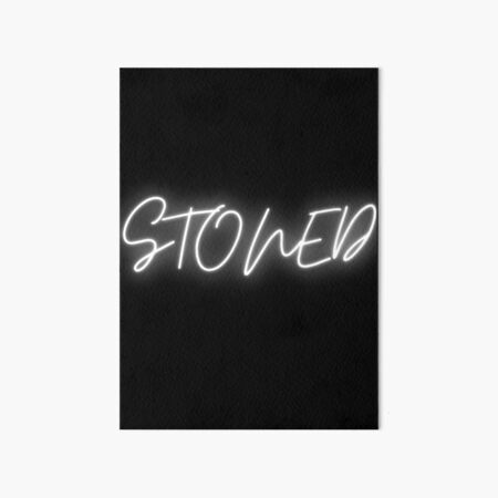 "STONED | Smart Successful Stoner | Weed Memes | " Art Board Print by ...