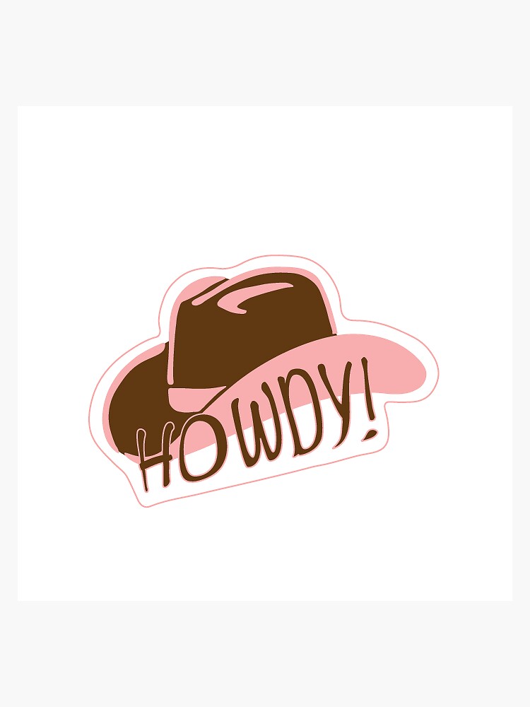"Brown and Pink Howdy! Cowboy Hat" Sticker by sayers34 | Redbubble