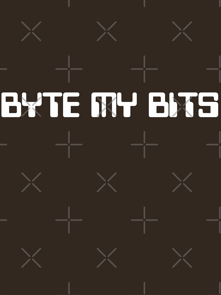 "Byte my Bits" T-shirt for Sale by GaiaKi | Redbubble | halt and catch fire t-shirts - hcf t ...