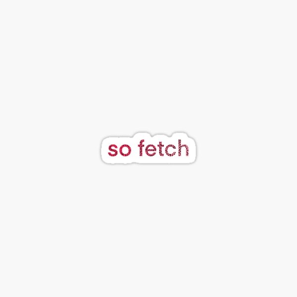 "Cheetah Print-So Fetch " Sticker for Sale by Skravitz01 | Redbubble