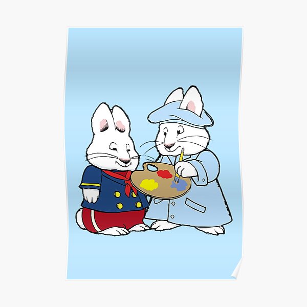 "Max and ruby bunny artists" Poster for Sale by oldschool-kids | Redbubble