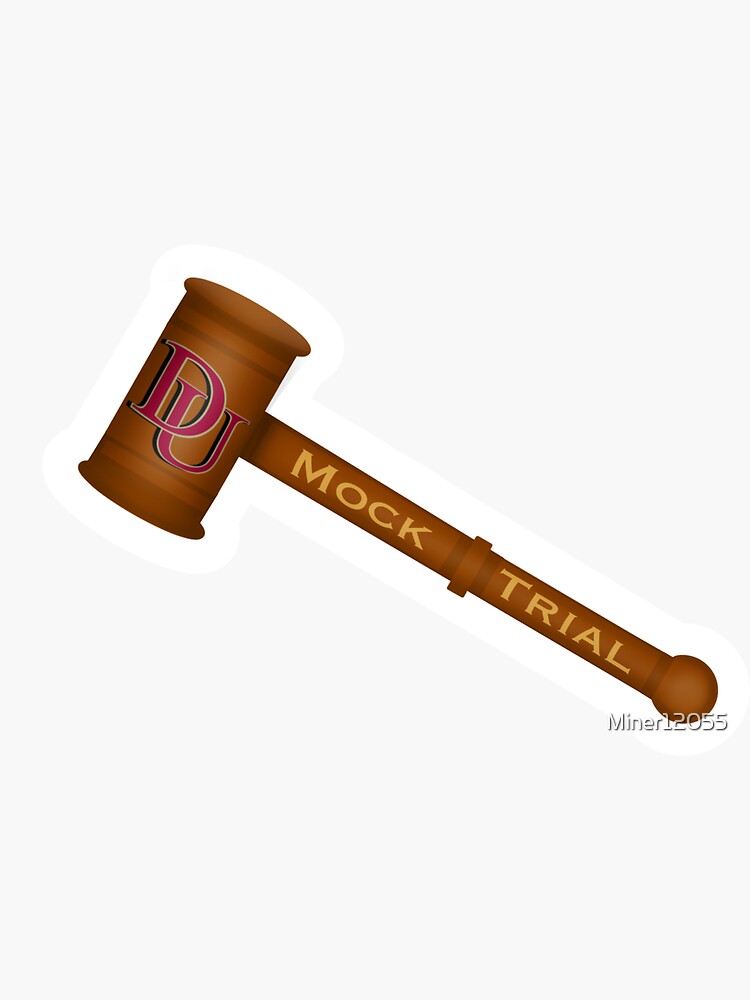 "DU Mock Trial " Sticker for Sale by Miner12055 | Redbubble
