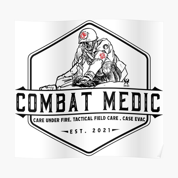 "Combat Medic" Poster by Nursebeyond | Redbubble