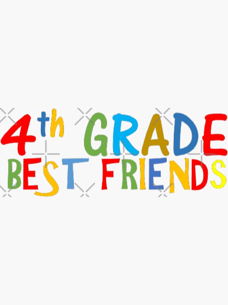 "4th Grade Best Friends " Sticker by thekidsprint | Redbubble