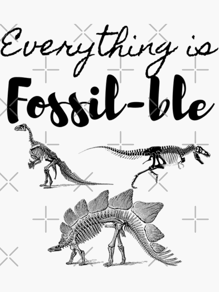 Fossils Pun Funny Paleontologist Sticker For Sale By Heba44 Redbubble