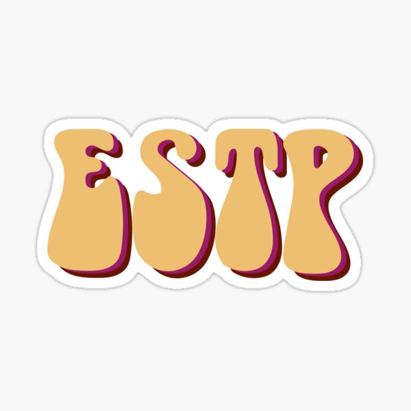 "ESTP" Sticker by graphicgal | Redbubble