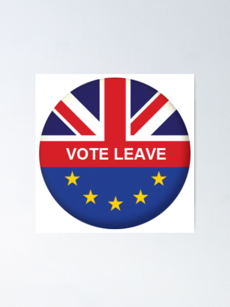 "Vote Leave" Poster for Sale by meganbxiley | Redbubble