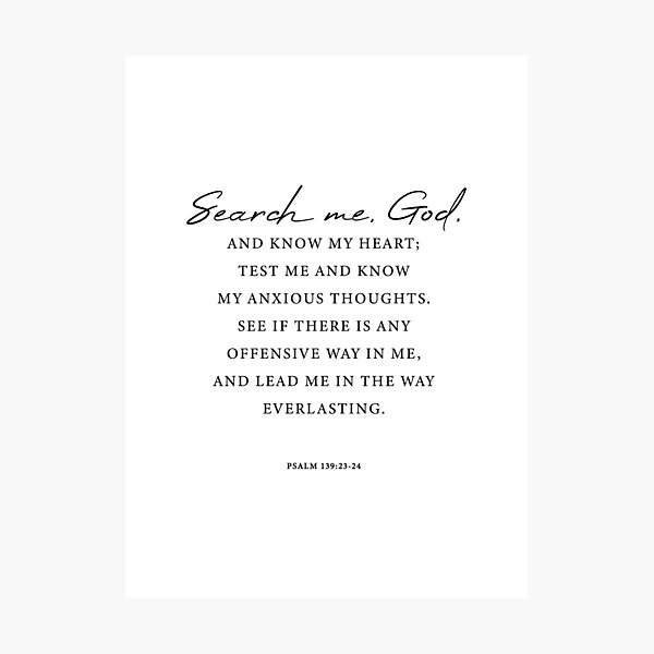 Lámina fotográfica «Examíname, Dios, y conoce mi corazón; pruébame y ...