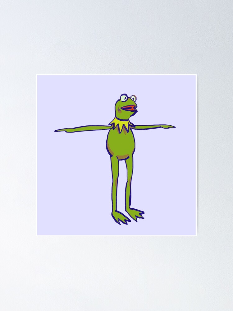 "I draw kermit the frog t-posing to assert dominance. The muppets meme ...