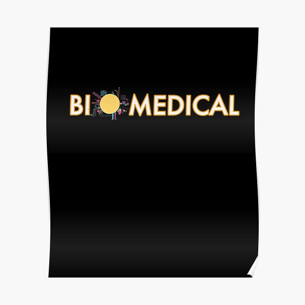 Biomedical Engineering Posters | Redbubble