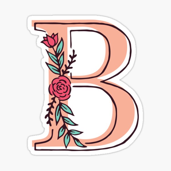 Pegatina «La letra B - Rosas y rosa claro» de lukefenech | Redbubble