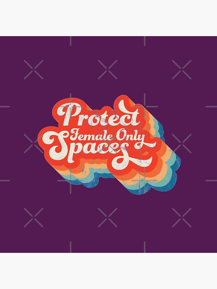 ""Protect Female Only Spaces" Distressed Psychedelic Retro Rainbow" Pin ...