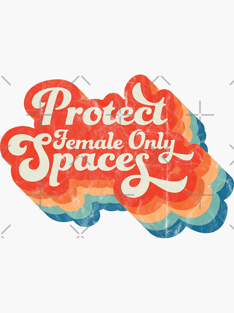 ""Protect Female Only Spaces" Distressed Psychedelic Retro Rainbow ...