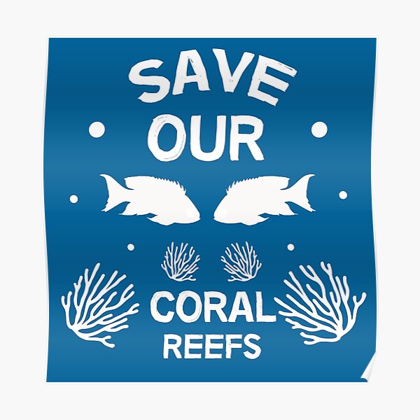 "Coral Reef Protection - Coral Reef Protection Gifts - Save Our Coral ...