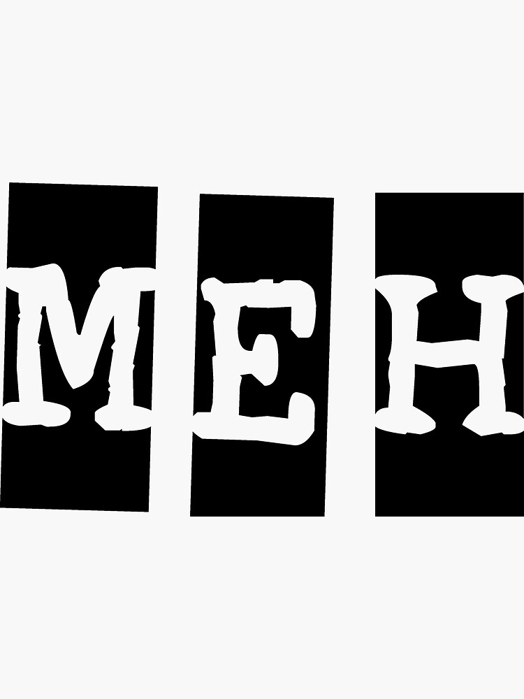 "MEH word text cards (black)" Sticker for Sale by SolidEarthArt | Redbubble