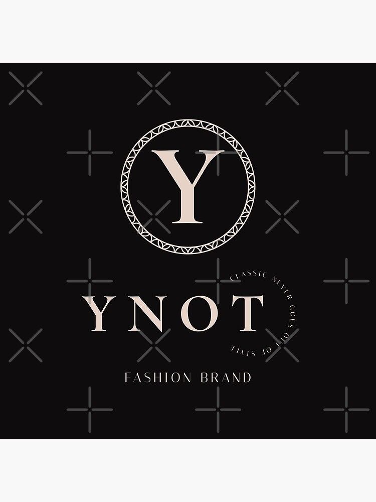 "YNOT by Michel LOGO" Poster for Sale by YNOTbyMichel | Redbubble