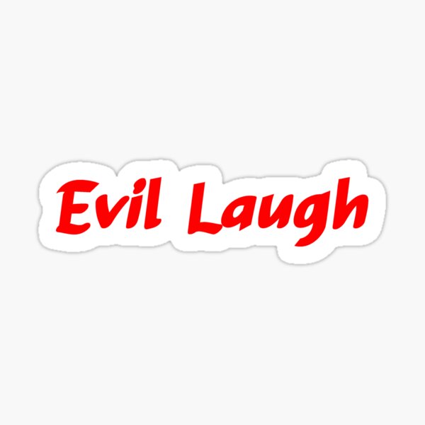 "Evil Laugh Sticker" Sticker by plutonimoto | Redbubble